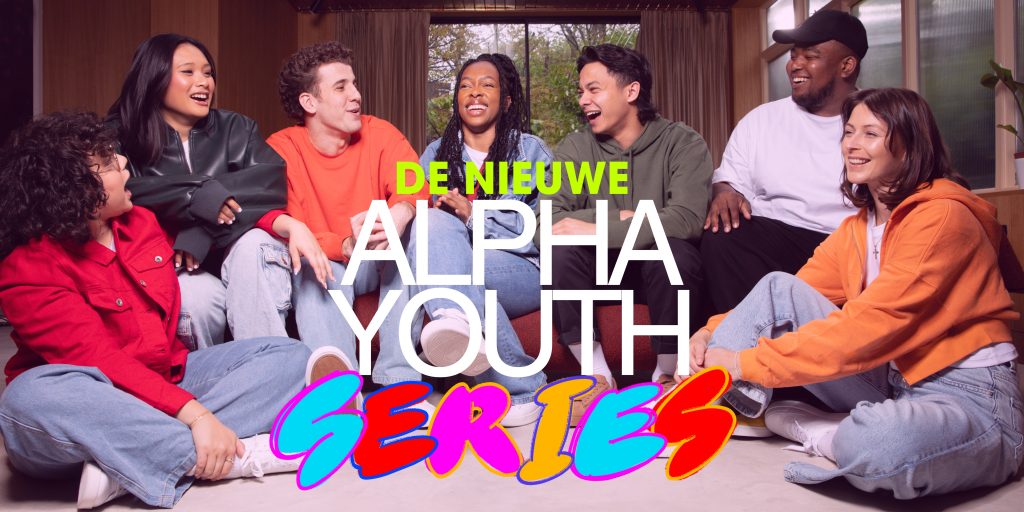 Coming soon: de nieuwe Alpha Youth Series⚡️ - Alpha Nederland